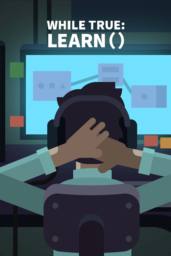 while True: learn() - SteamGridDB