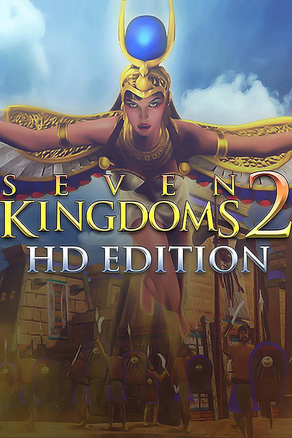 Seven Kingdoms 2 HD - SteamGridDB