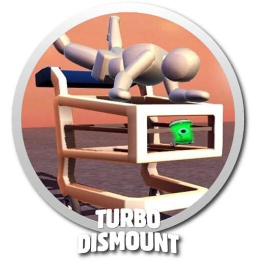 Turbo Dismount