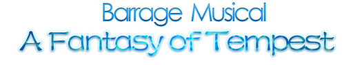 Logo for Barrage Musical ～A Fantasy of Tempest～ by YMCrank - SteamGridDB