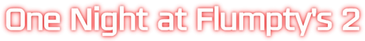 Logo for One Night at Flumpty's 2 by HTheorigin4l - SteamGridDB