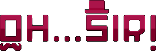 Logo for Oh...Sir! Prototype by IronMonger5150 - SteamGridDB