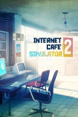 Internet Cafe Simulator 2 - SteamGridDB