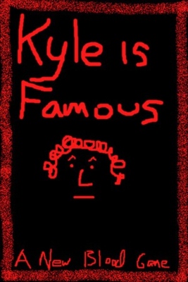 Grid for Kyle is Famous by CGriffiths86 - SteamGridDB