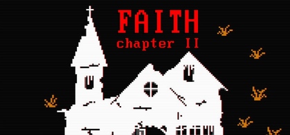Grid for FAITH: Chapter II by nickgames8 - SteamGridDB