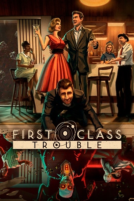 Grid for First Class Trouble by FISHMAN_TANGANYIKA - SteamGridDB