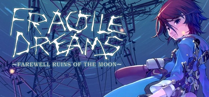Fragile Dreams: Farewell Ruins of the Moon - SteamGridDB