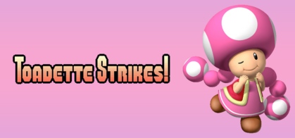 Grid for Toadette Strikes (Toad Strikes Back 2) by Saxoboneless ...