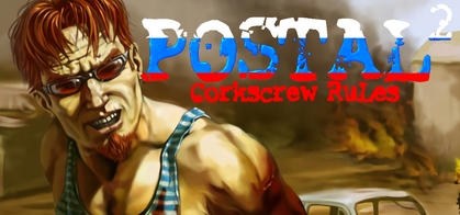 Postal 2: Corkscrew RuLes! - SteamGridDB