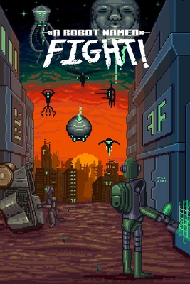 Grid for A Robot Named Fight by anth - SteamGridDB