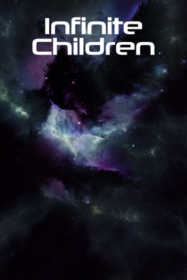 Infinite Children - SteamGridDB