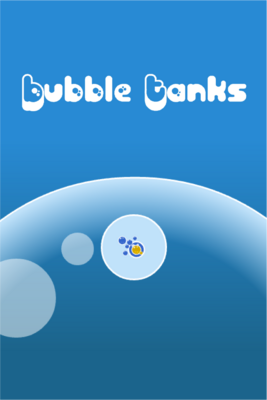 Bubble Tanks - SteamGridDB