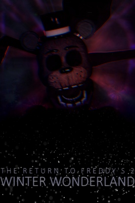 The Return to Freddy's 2: Winter Wonderland - SteamGridDB