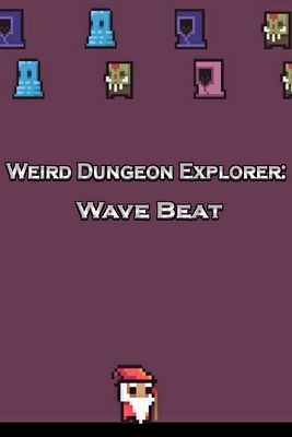 Weird Dungeon Explorer: Wave Beat - SteamGridDB