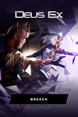 Deus Ex: Breach™ - SteamGridDB
