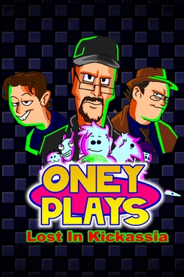 OneyPlays Lost In Kickassia - SteamGridDB