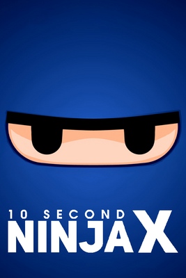 Grid for 10 Second Ninja X by grmnstszk - SteamGridDB