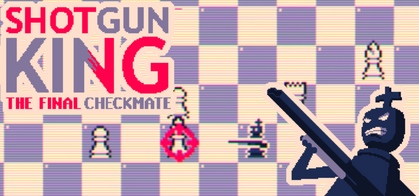 Grid for Shotgun King: The Final Checkmate by lilcowboy - SteamGridDB