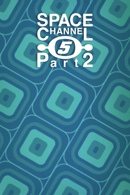 Grid for Space Channel 5: Part 2 by pizzadoggo - SteamGridDB