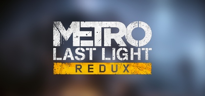 Grid for Metro: Last Light Redux by KlagerRen - SteamGridDB