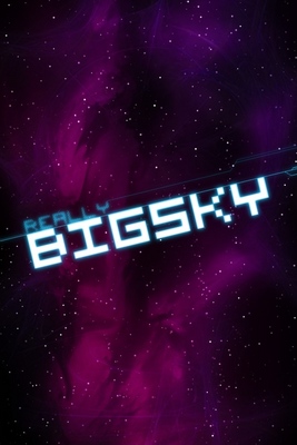 Grid for Really Big Sky by Kinsie - SteamGridDB