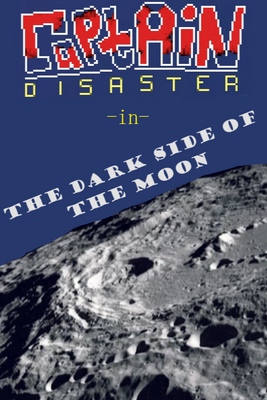 Captain Disaster in: The Dark Side of the Moon - SteamGridDB