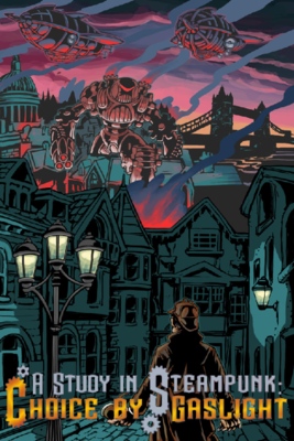 A Study in Steampunk: Choice by Gaslight - SteamGridDB