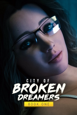 Grid for City of Broken Dreamers: Book One by Szeryfkiller - SteamGridDB