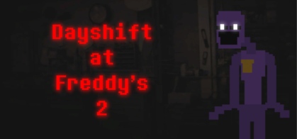 Dayshift at Freddy's 2: Electric Boogaloo - SteamGridDB