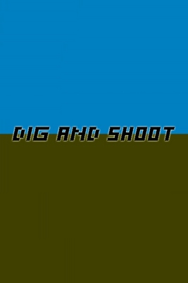 Dig and Shoot - SteamGridDB