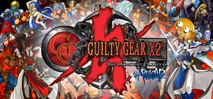Grid for Guilty Gear X2 #Reload by Jinx - SteamGridDB
