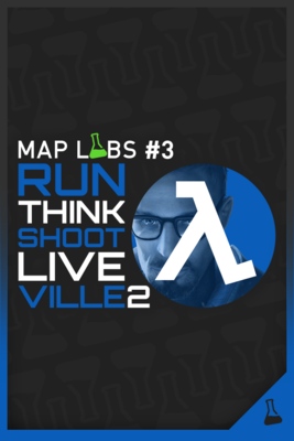 Grid for Map Labs #3: RunThinkShootLiveVille 2 by Moofy - SteamGridDB
