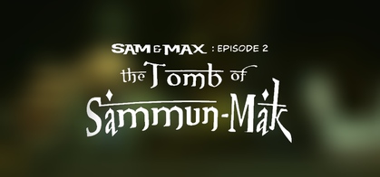 Grid for Sam & Max 302: The Tomb of Sammun-Mak by dragnus - SteamGridDB