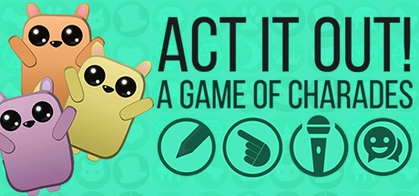 Grid for ACT IT OUT! A Game of Charades by DeeBreezy - SteamGridDB