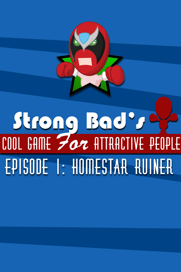 Strong Bad Episode 1: Homestar Ruiner - SteamGridDB
