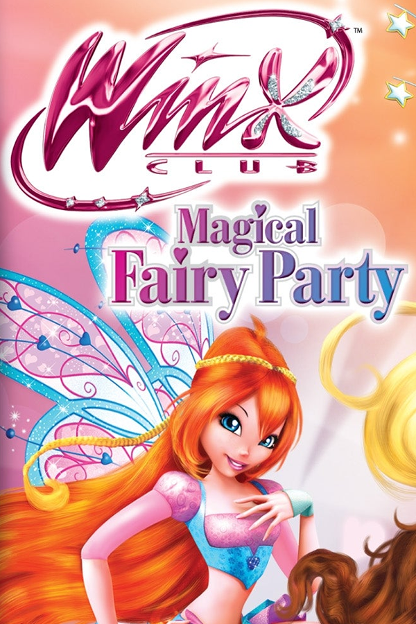 Winx Club Magical Fairy Party Winx Club Magical Fairy Party (Europe)