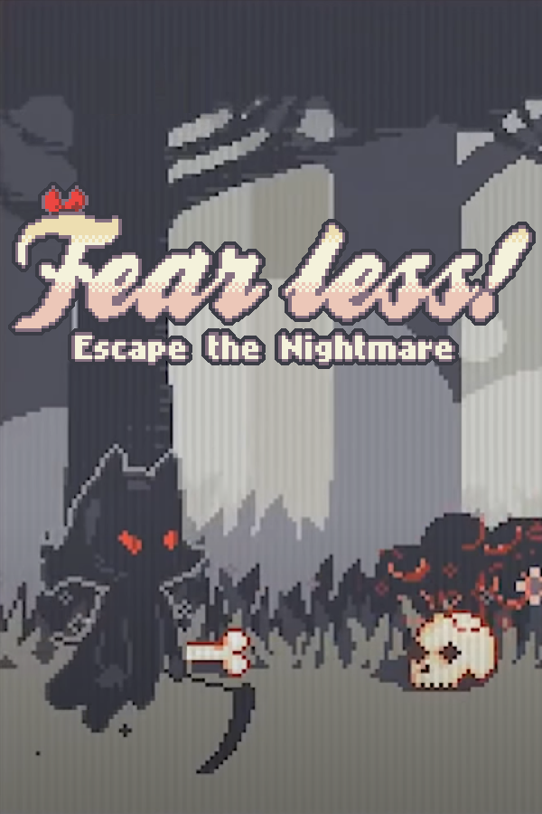 Fear less! Escape the Nightmare - SteamGridDB