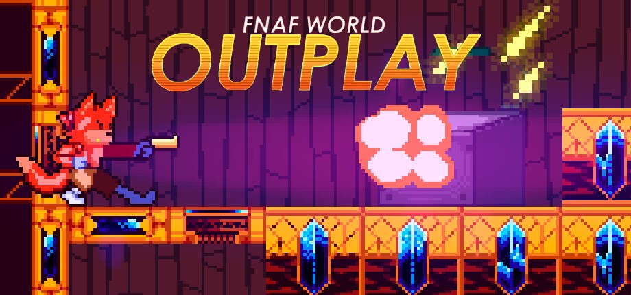 Grid for FNAF WORLD: OUTPLAY by Monkey Flip - SteamGridDB