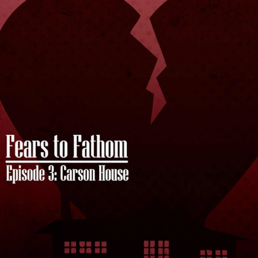 Fears to Fathom - Carson House - SteamGridDB
