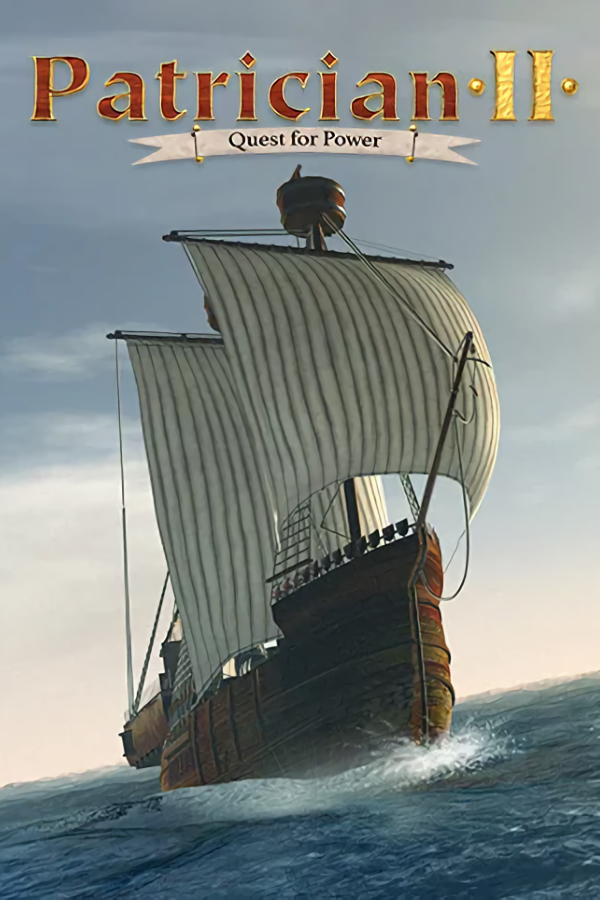 Patrician II: Quest for Power - SteamGridDB
