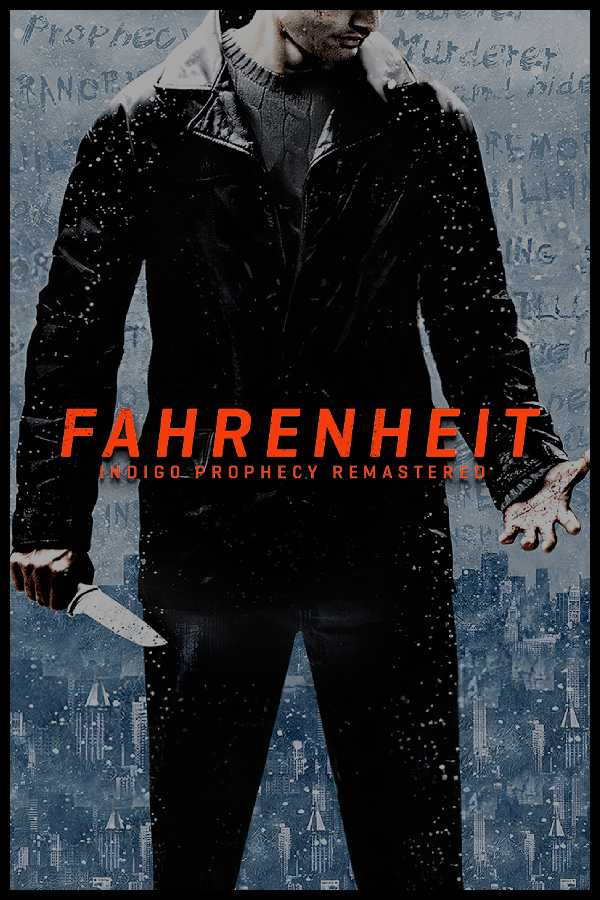 Fahrenheit: Indigo Prophecy Remastered - SteamGridDB