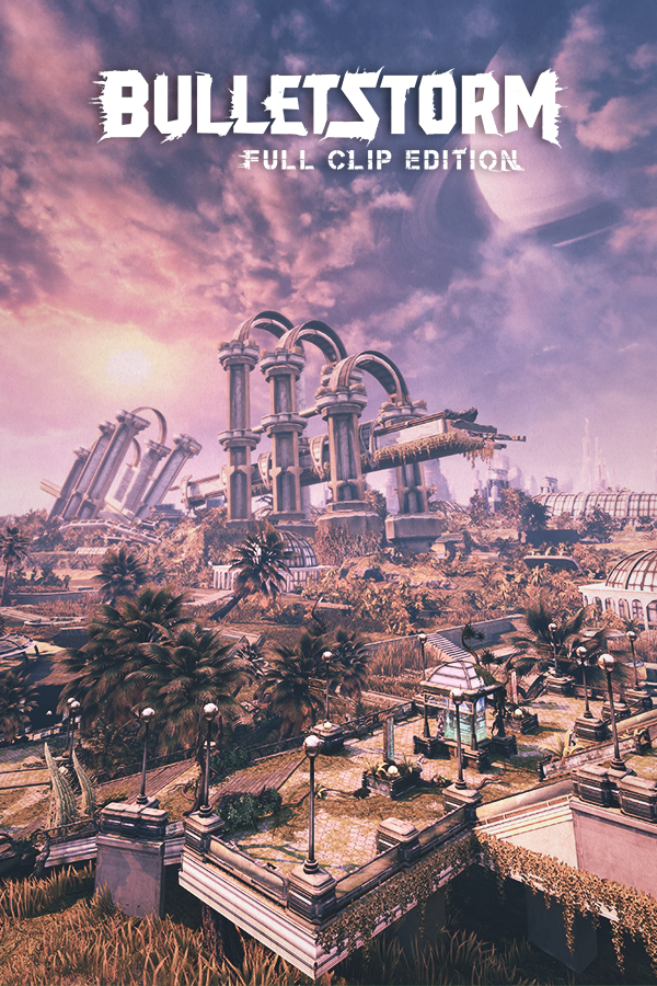 Bulletstorm: Full Clip Edition - SteamGridDB