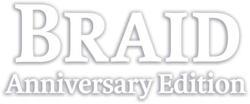 Braid, Anniversary Edition - SteamGridDB