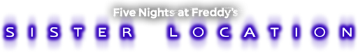 Logo for Five Nights at Freddy's: Sister Location by ZiaGy - SteamGridDB