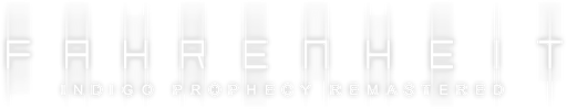 Logo for Fahrenheit: Indigo Prophecy Remastered by IAMNOTRANA - SteamGridDB