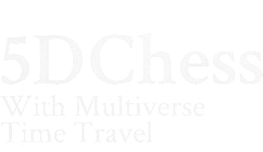 5D Chess With Multiverse Time Travel - SteamGridDB