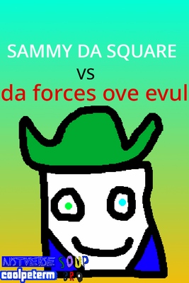 Grid for Sammy Da Square vs da forces ove evul by coolpeterm - SteamGridDB