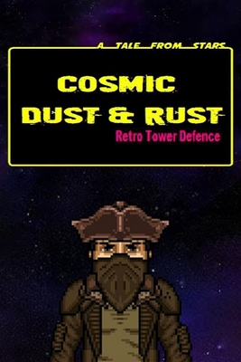 Grid for Cosmic Dust & Rust by AKlay - SteamGridDB