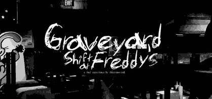 Graveyard Shift at Freddy's - SteamGridDB