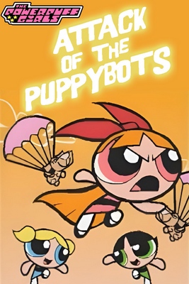 Powerpuff Girls: Attack of the Puppybots - SteamGridDB